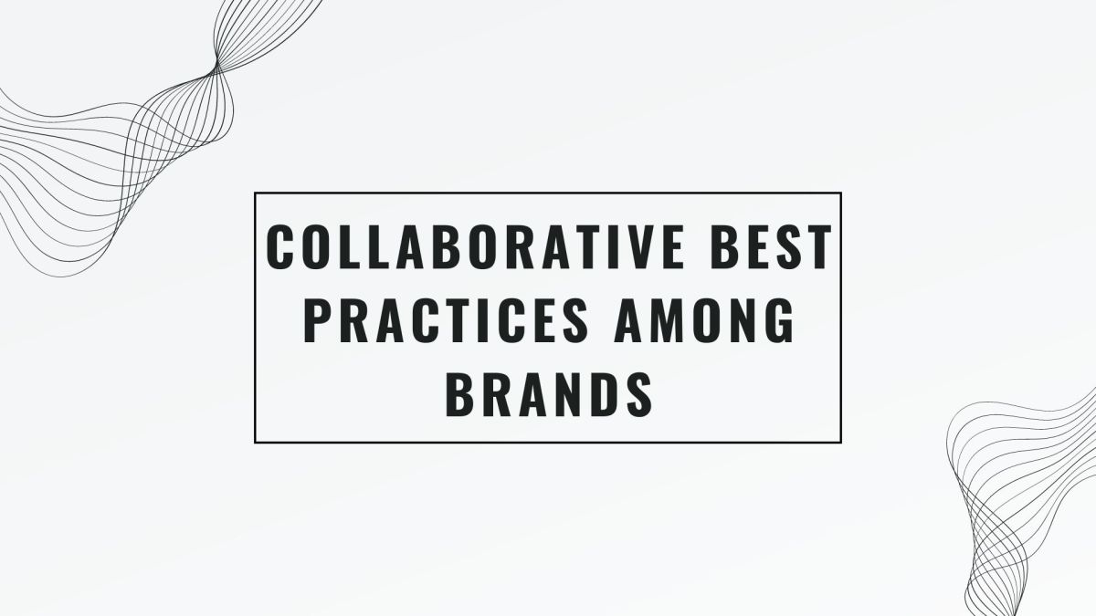 Collaborative Best Practices Among Brands: Navigating the Path to ...